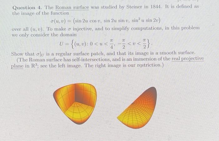 Solved Question 4. The Roman surface was studied by Steiner | Chegg.com
