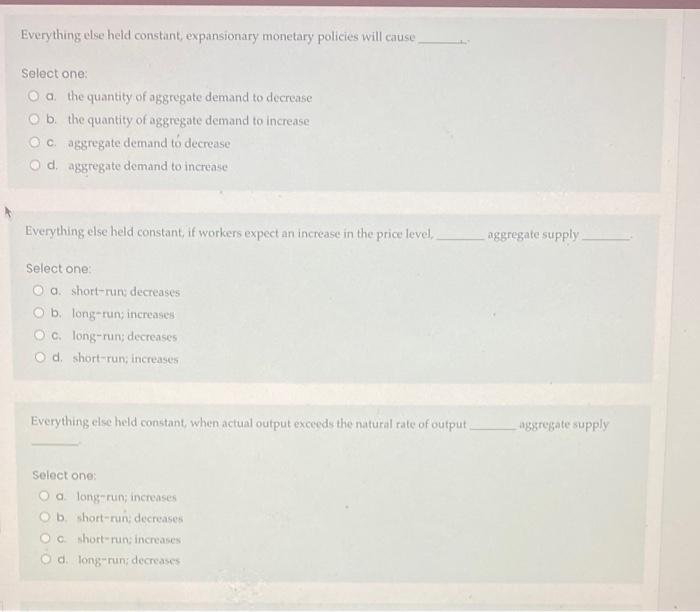 Solved Everything else held constant, expansionary monetary | Chegg.com