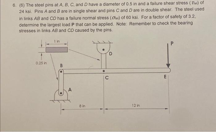 Solved 6. (6) The steel pins at A,B,C, and D have a diameter | Chegg.com