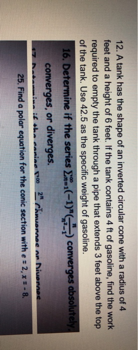 Solved 12. A tank has the shape of an inverted circular cone | Chegg.com