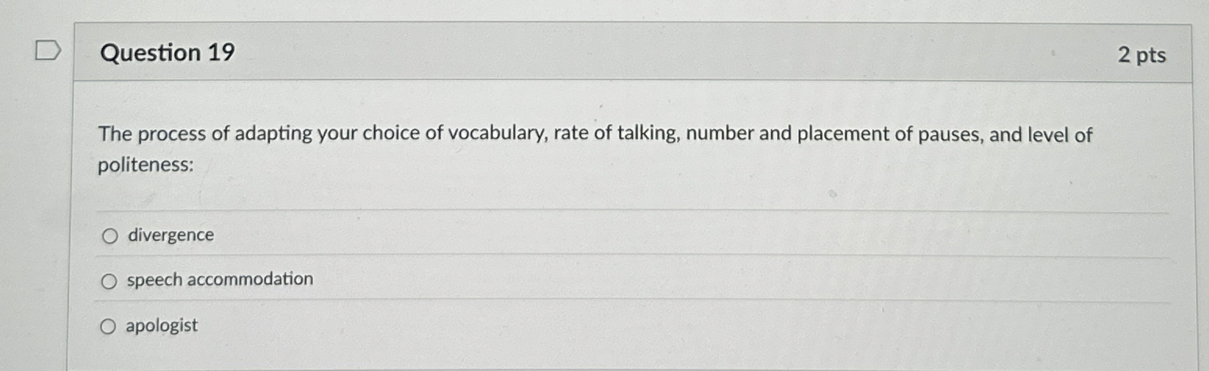 Solved Question 192 ﻿ptsThe process of adapting your choice | Chegg.com