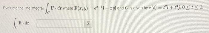Solved Evaluate the line integral ∫CF⋅dr where | Chegg.com
