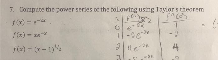 Solved 7. Compute the power series of the following using | Chegg.com