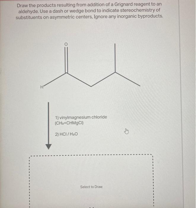Solved Draw the products resulting from addition of a | Chegg.com