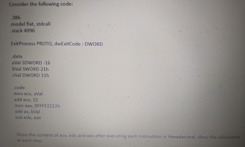 Solved Consider the following code: 386 model flat, stdcall | Chegg.com