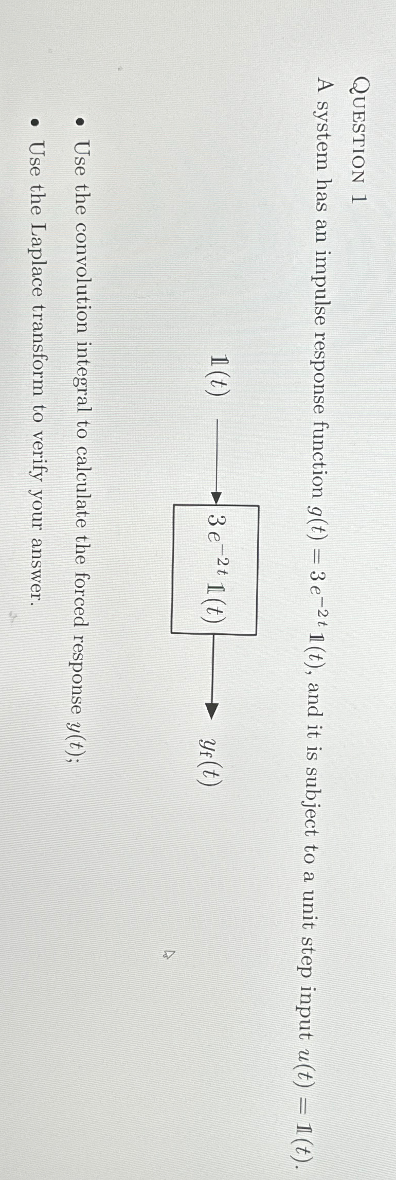 Solved QUEstion 1A system has an impulse response function | Chegg.com