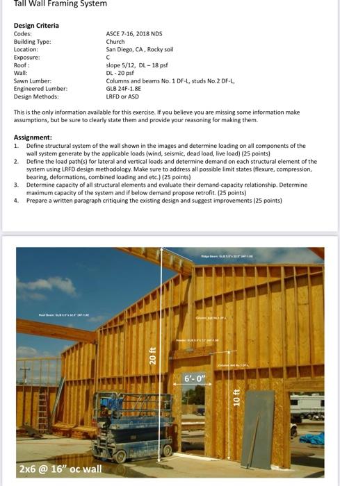 Tall Wall Framing System Design Criteria Codes: | Chegg.com