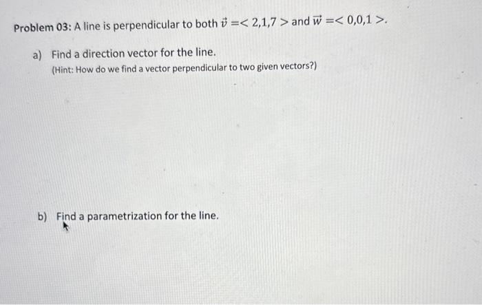 Solved Problem 01: A line has a direction vector of | Chegg.com