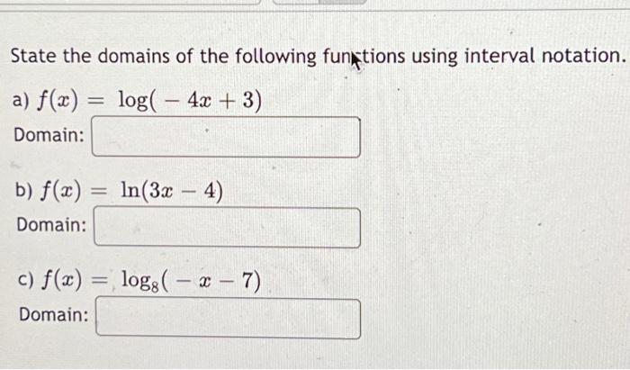 Solved State the domains of the following funstions using | Chegg.com