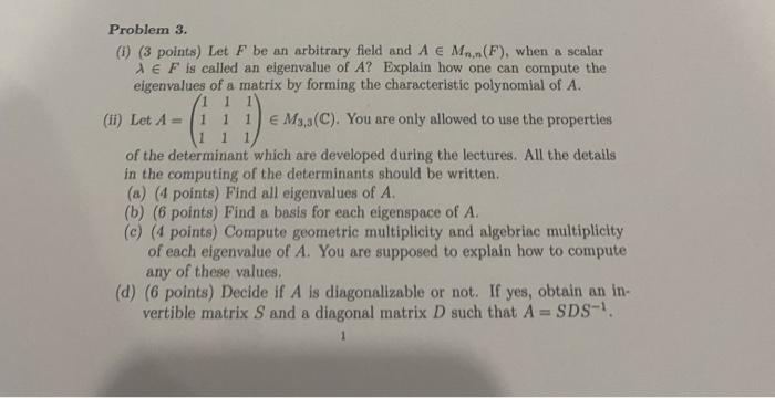 Solved Problem 3 . (i) (3 points) Let F be an arbitrary | Chegg.com