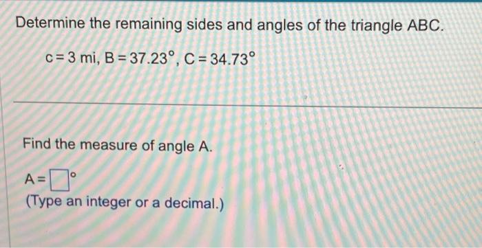 Solved Determine the remaining sides and angles of the | Chegg.com