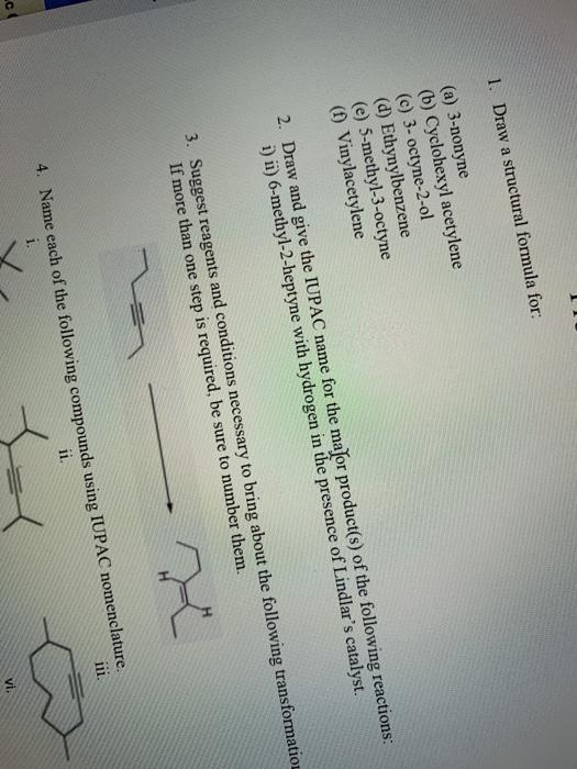 Solved 1. Draw a structural formula for: (a) 3-nonyne (b) | Chegg.com