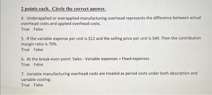 Solved 2 points each. Circle the correct answer. 4. | Chegg.com