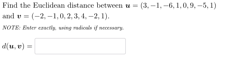 Solved Find the Euclidean distance between | Chegg.com