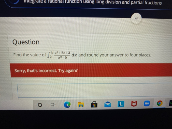 Solved Integrate a rational function using long division and | Chegg.com