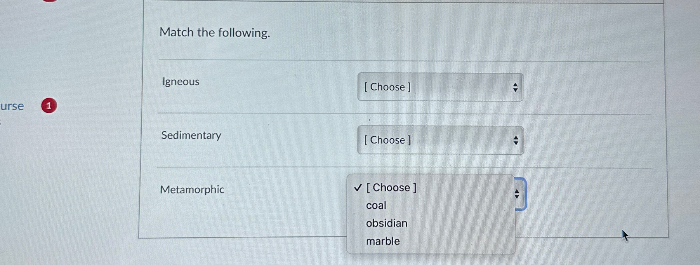 Solved Match the following.q,Igneous Sedimentary | Chegg.com