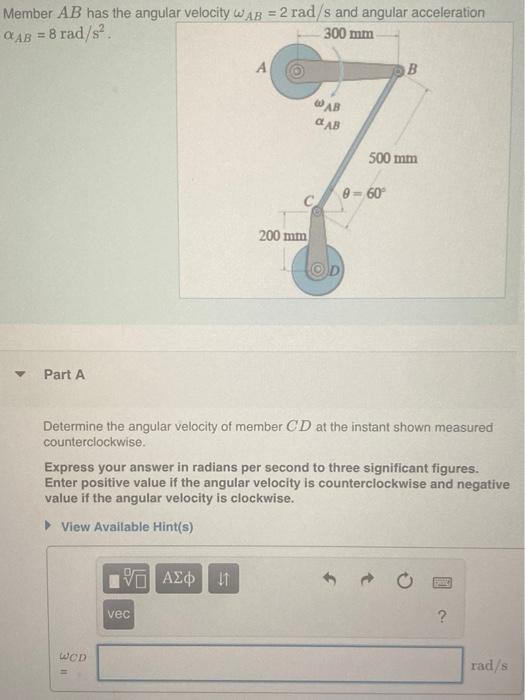 Solved Member AB has the angular velocity ωAB=2rad/s and | Chegg.com
