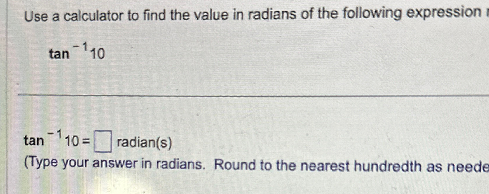 Solved Use a calculator to find the value in radians of the | Chegg.com