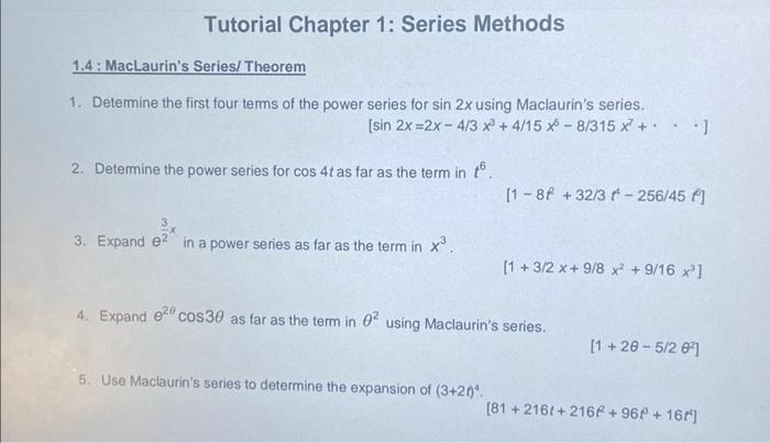 Solved Tutorial Chapter 1: Series Methods 1.4: MacLaurin's | Chegg.com