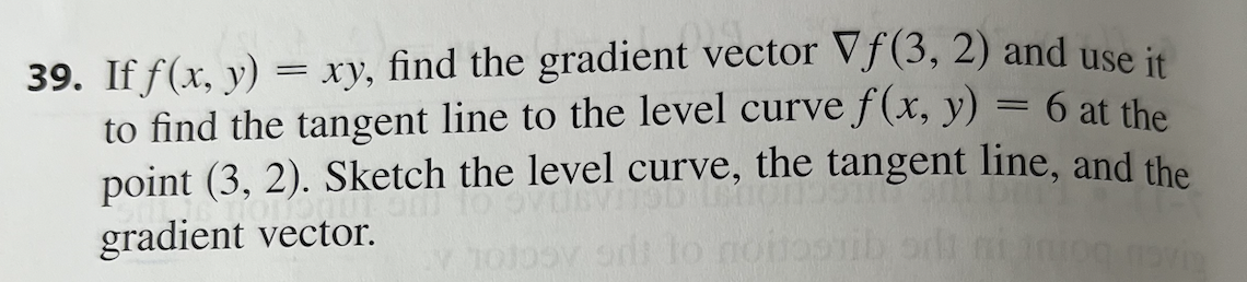 Solved If f(x,y)=xy, ﻿find the gradient vector gradf(3,2) | Chegg.com
