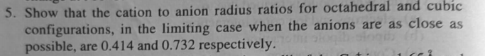 Solved Show That The Cation To Anion Radius Ratios For
