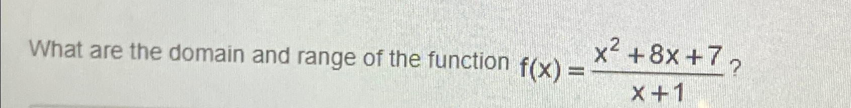 Solved What are the domain and range of the function | Chegg.com