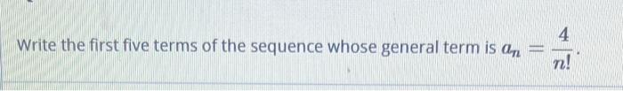 Solved Write the first five terms of the sequence whose | Chegg.com
