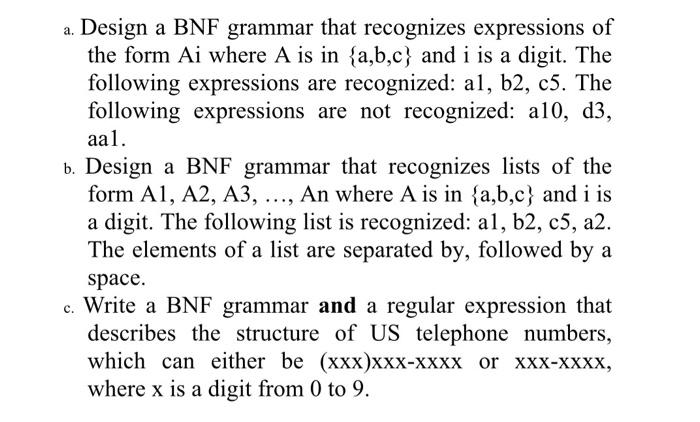 Solved a. Design a BNF grammar that recognizes expressions | Chegg.com