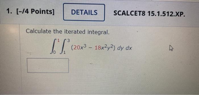 Solved Calculate the iterated integral. | Chegg.com