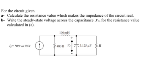 Solved For the circuit givena- ﻿Calculate the resistance | Chegg.com