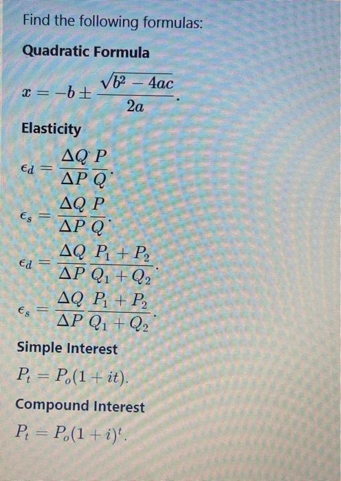 Solved Find the following formulas: Quadratic Formula | Chegg.com