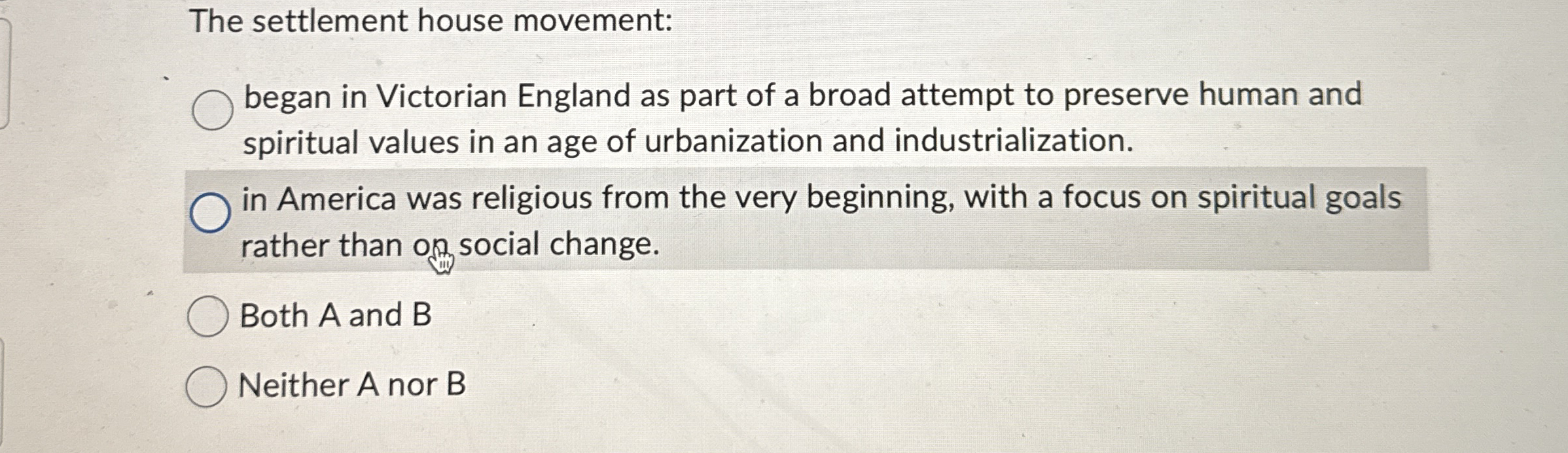 Solved The settlement house movement:began in Victorian | Chegg.com