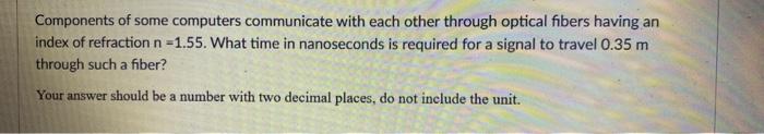 Solved Components of some computers communicate with each | Chegg.com