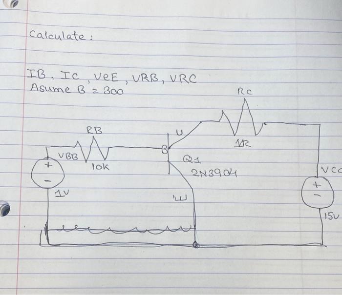 Solved Calculate: IB,IC,VEE,VRB,VRC | Chegg.com