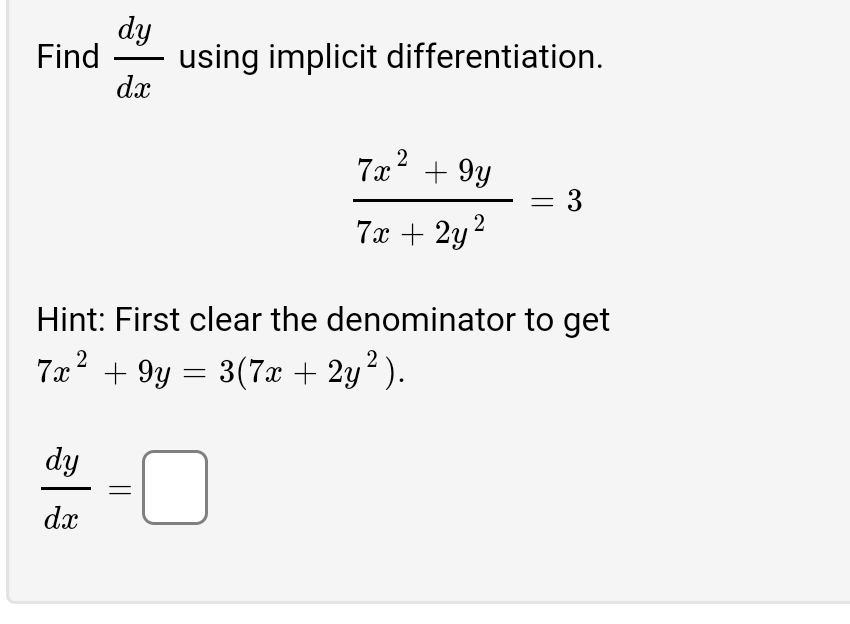 Solved Find dydx ﻿using implicit | Chegg.com