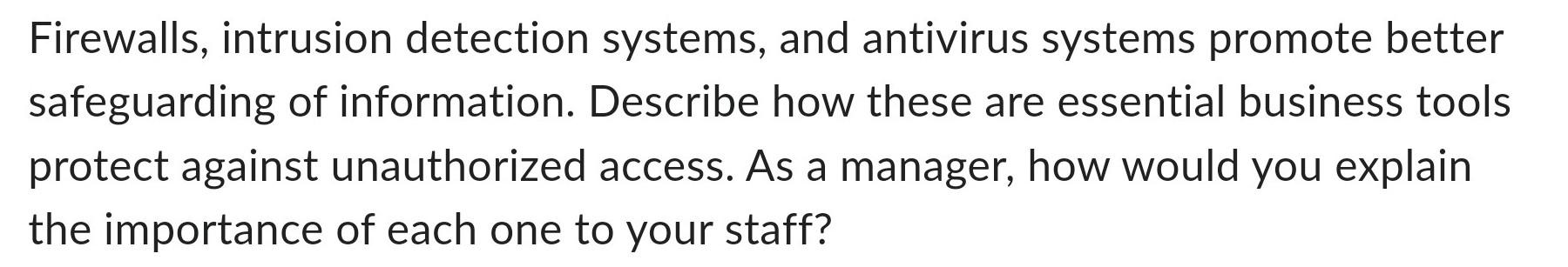 Solved Firewalls, intrusion detection systems, and antivirus | Chegg.com