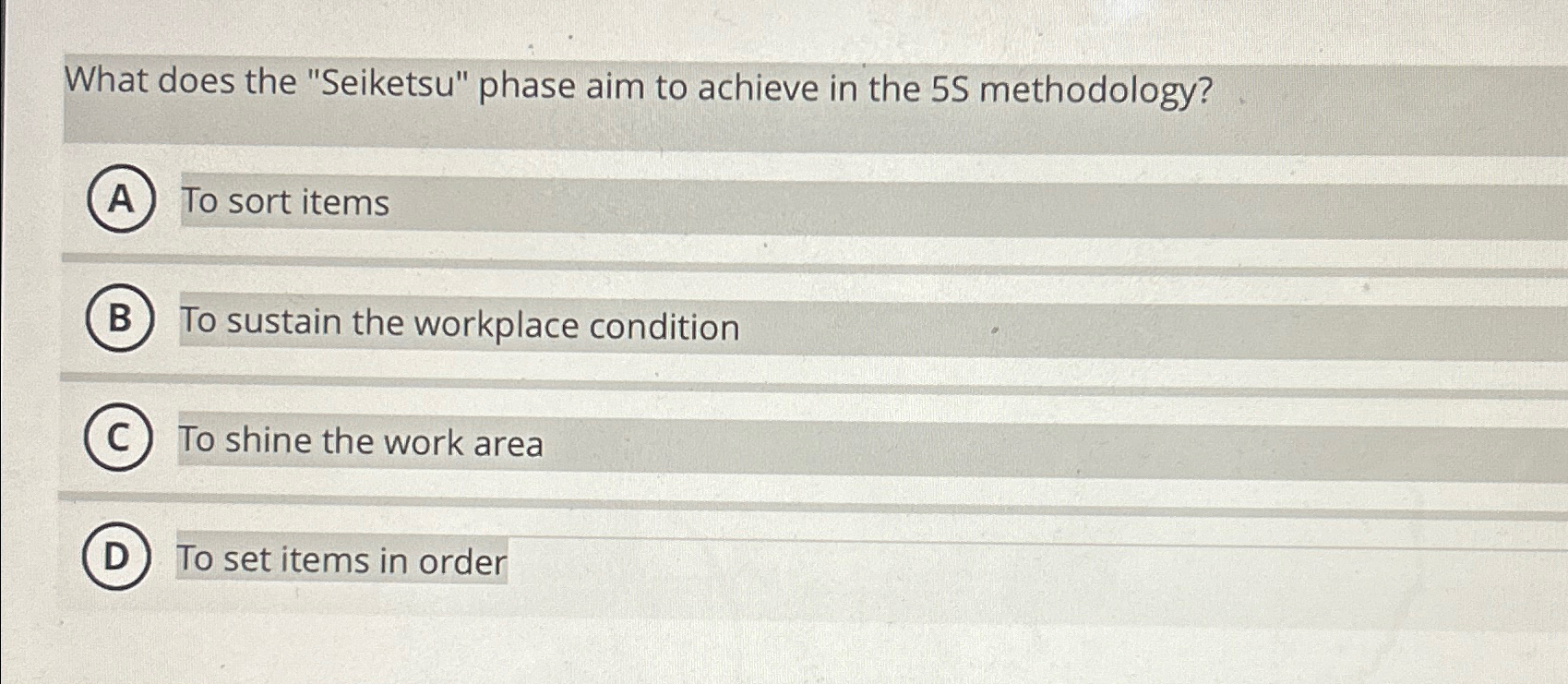 Solved What does the "Seiketsu" phase aim to achieve in the | Chegg.com