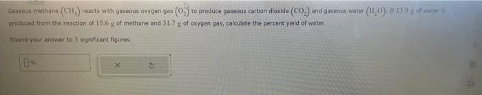 Solved Gasebus methane (CH4) reacts with gaseous oxygen ghs | Chegg.com