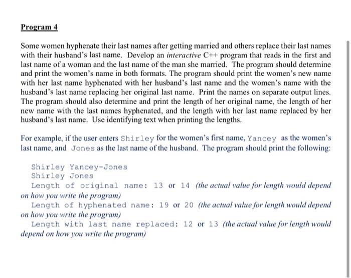 Solved Program 4 Some women hyphenate their last names after | Chegg.com
