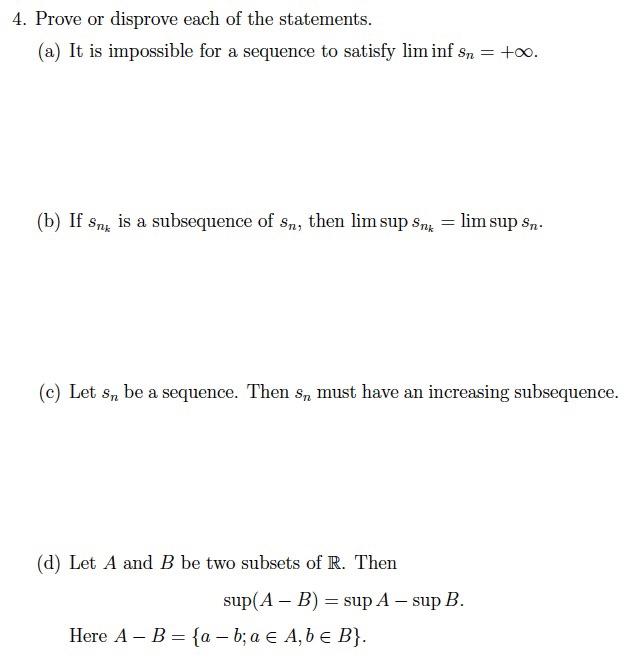 Solved 4. Prove or disprove each of the statements. (a) It | Chegg.com