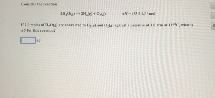 Solved Consider the reaction AH 2H20(g)2H2(g) + O2(g) 483.6 | Chegg.com