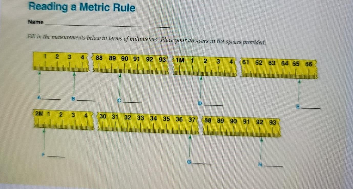 Solved Reading a Metric Rule Name Fill in the measurements | Chegg.com