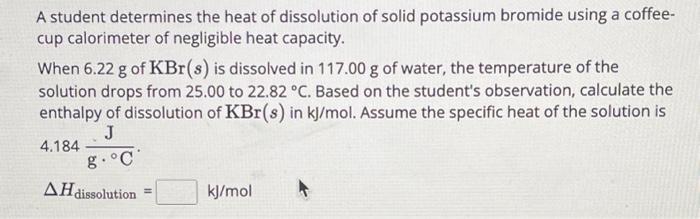 Solved A student determines the heat of dissolution of solid | Chegg.com