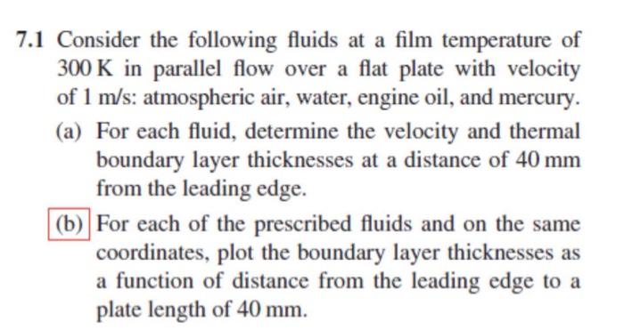 Solved 7.1 Consider the following fluids at a film | Chegg.com