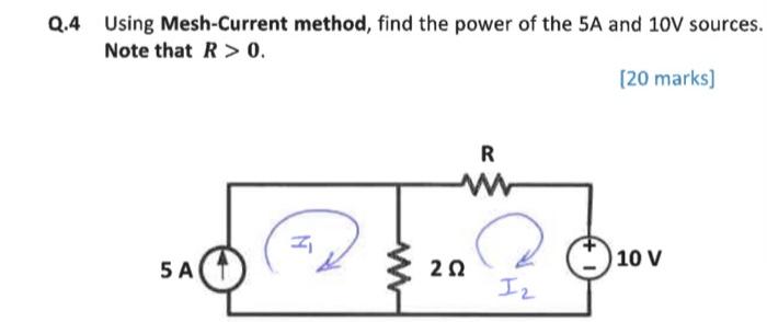Solved Q.4 Using Mesh-Current method, find the power of the | Chegg.com