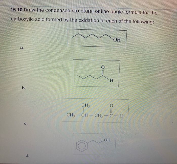 Solved 16.10 Draw the condensed structural or line-angle | Chegg.com