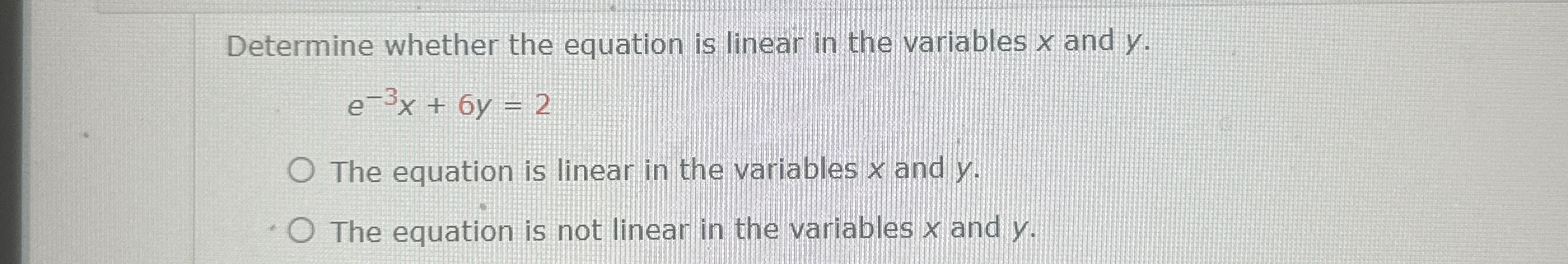 Solved Determine whether the equation is linear in the | Chegg.com
