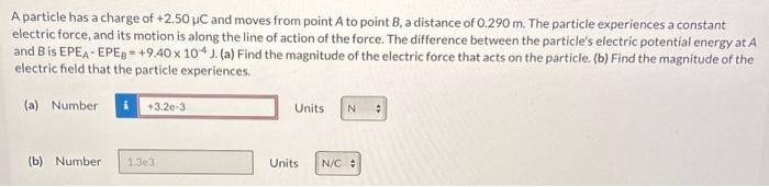 Solved A particle has a charge of +2.50μC and moves from | Chegg.com