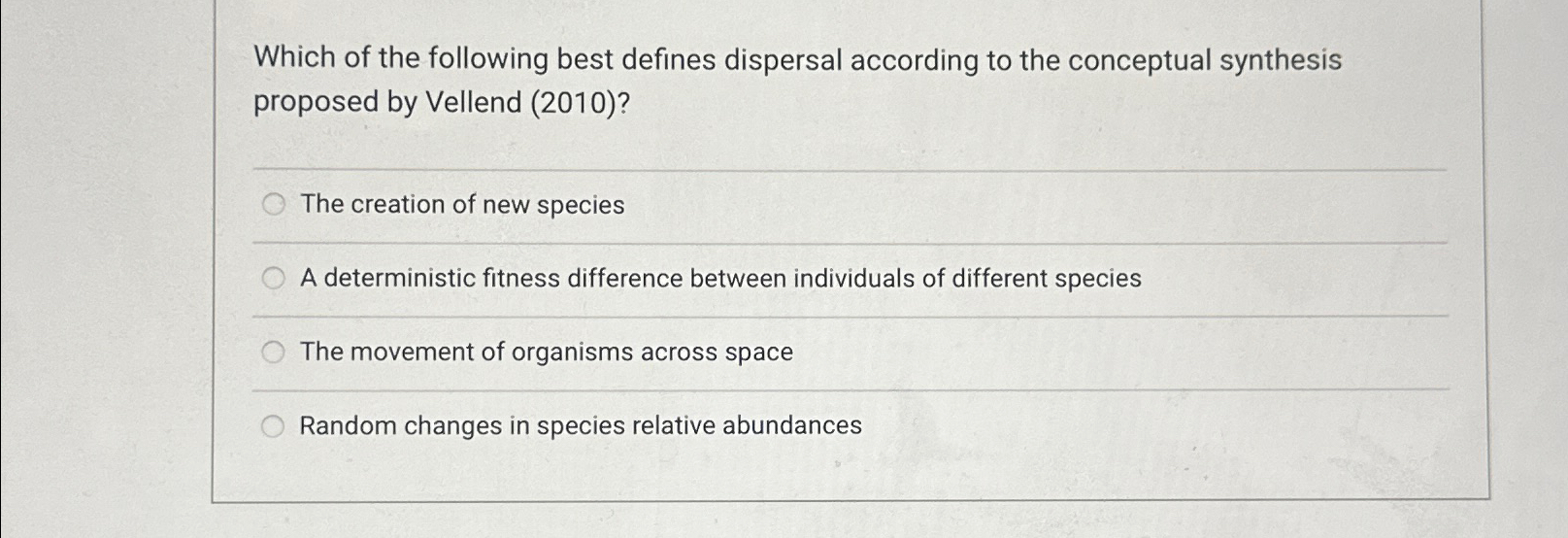 Solved Which of the following best defines dispersal | Chegg.com