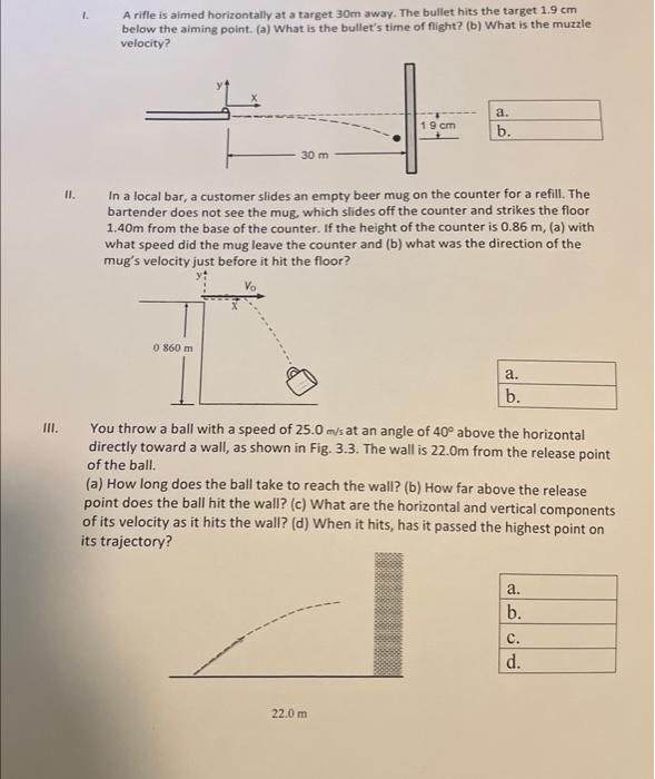 Solved 1. A rifle is aimed horizontally at a target 30 m | Chegg.com